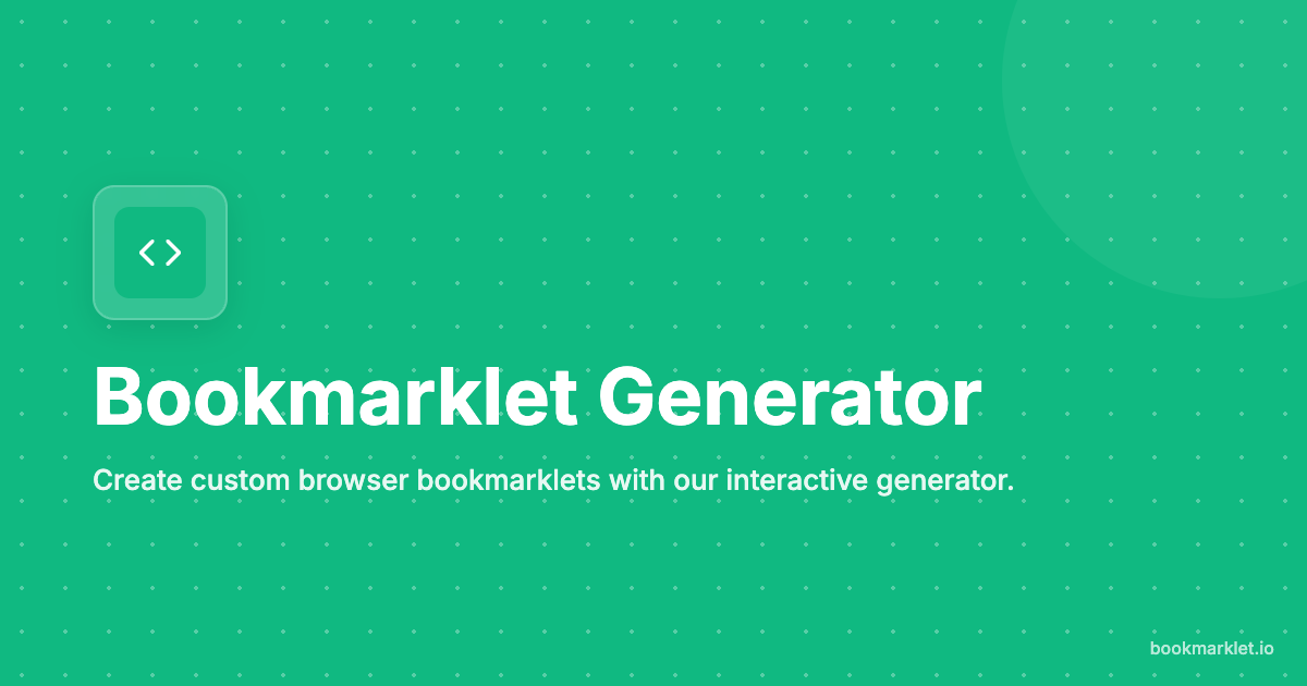 JavaScript Bookmarklet Generator - Create Custom Bookmarklets ...